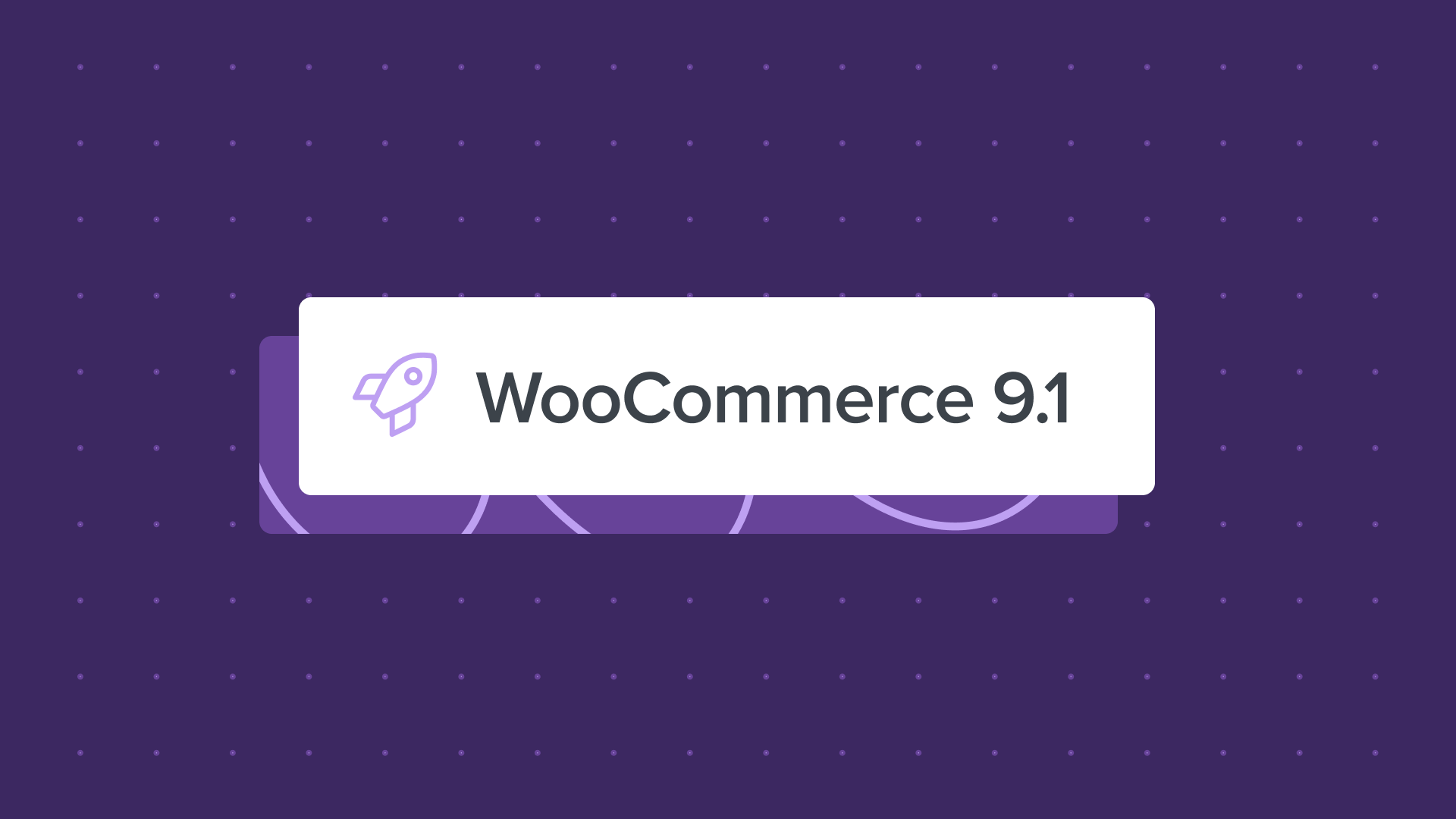 WooCommerce 9.1: Coming soon, product lookup optimizations, and checkout styling galore Release ...